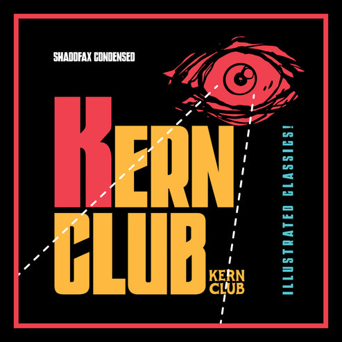 Shadofax Condensed Font – Kern Club